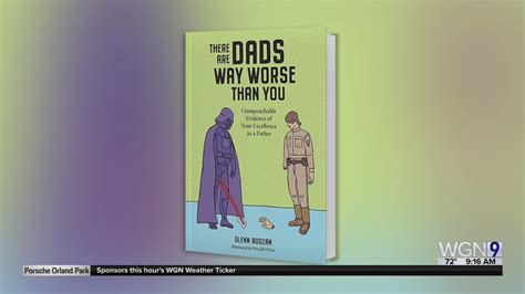 There Are Dads Way Worse Than You Unimpeachable Evidence Of Your