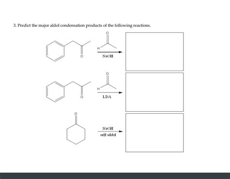 Solved 3. Predict the major aldol condensation products of | Chegg.com