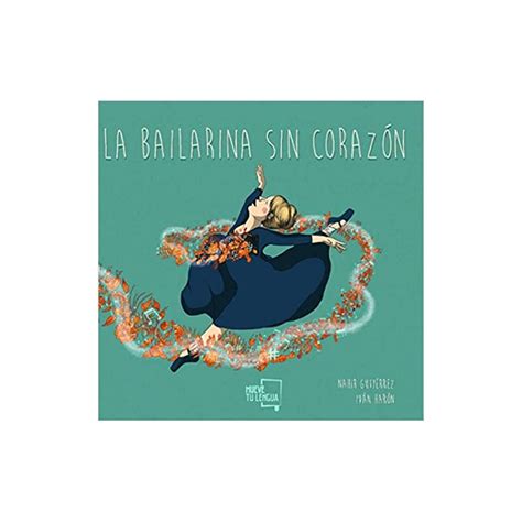 La Bailarina Sin Corazón