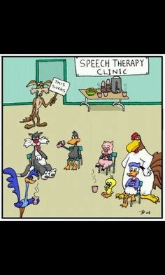 Speech Pathology Funny Quotes Quotesgram