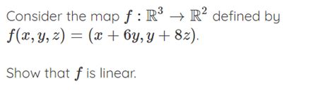 solved consider the map f r3 r² defined by f x y z x