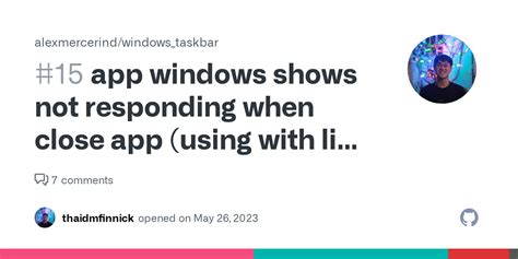 App Windows Shows Not Responding When Close App Using With Lib