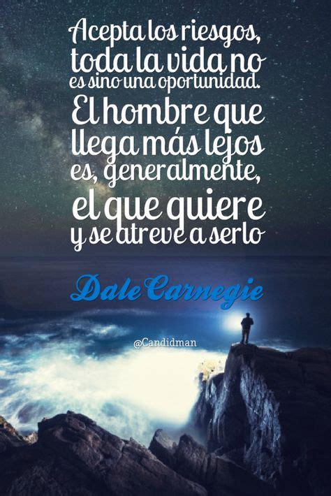 Las Mejores Ideas De Dale Carnegie Pensamientos Dale Carnegie Frases De Miedo