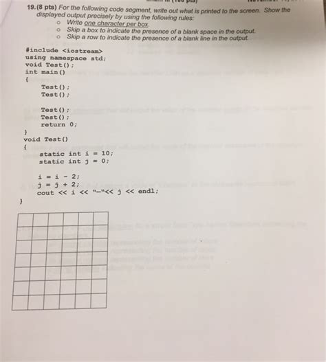 solved 19 8 pts for the following code segment write out