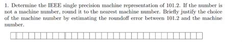 Answered 1 Determine The Ieee Single Precision… Bartleby