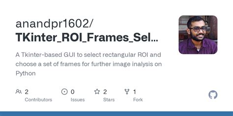 Github Anandpr1602tkinterroiframesselector A Tkinter Based Gui