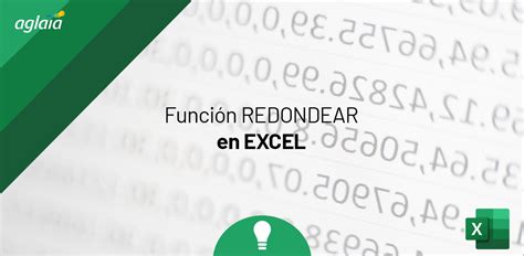 Función Redondear En Excel Caso Práctico Aglaia