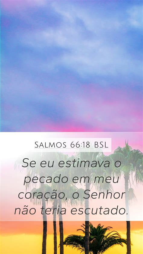 Salmos BSL Mobile Phone Wallpaper Se Eu Estimava O Pecado Em