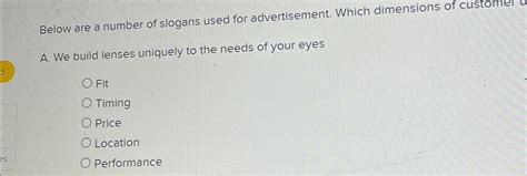 Solved Below Are A Number Of Slogans Used For Advertisement Chegg