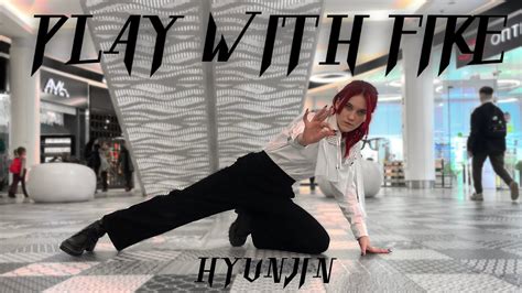 Hyunjin Play With Fire Feat Yacht Money Dance Cover By Kaile