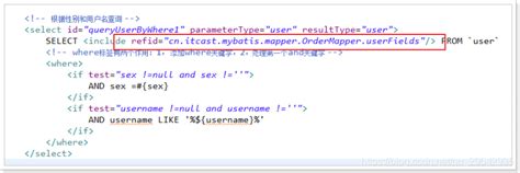 MyBatis 动态SQL的 sql片段 阿里云开发者社区