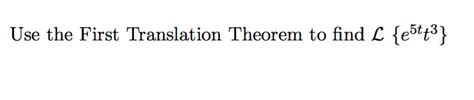 solved use the first translation theorem to find l {e 5t