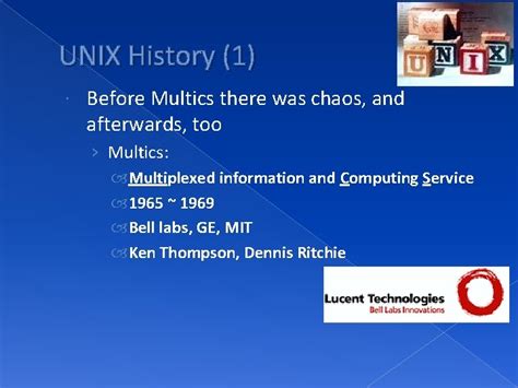 Chapter UNIX Introduction UNIX History Before
