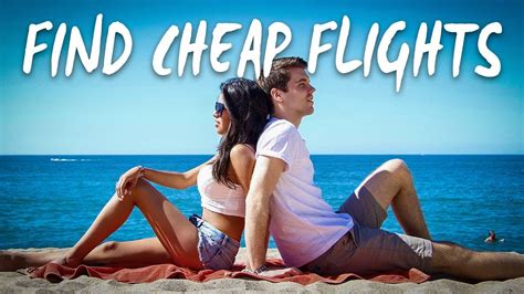 6 Hacks To Find Cheap Flights Explained In 3 Minutes Youtube