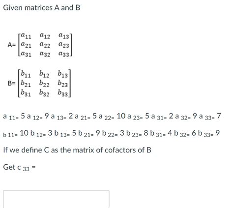 Solved Given Matrices A And B Chegg