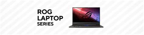 Rog Laptop Series