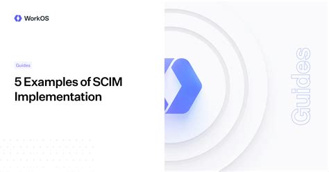 5 Examples Of Scim Implementation — Workos