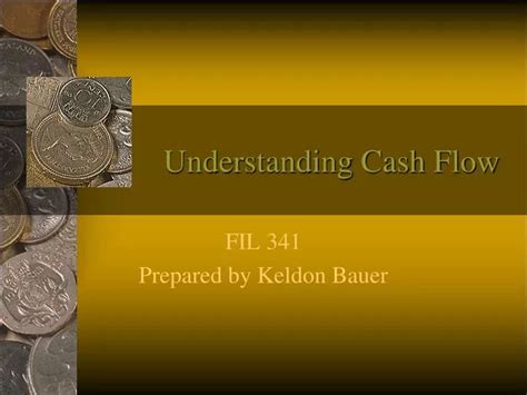 Ppt Understanding Cash Flow Powerpoint Presentation Free Download Id