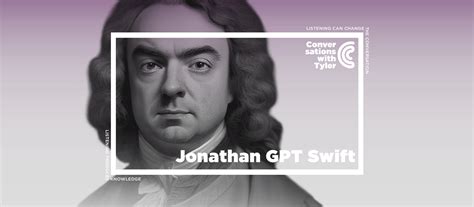 Jonathan Gpt Swift On Jonathan Swift Ep 175 Bonus Conversations