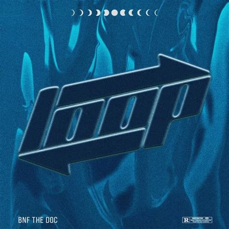 Bnf The Doc Loop Ep Lyrics And Tracklist Genius