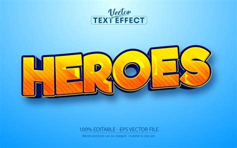 Heroes Editable Text Effect Comic And Cartoon Text Style Graphics Illustration