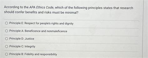 Solved According To The Apa Ethics Code Which Of The