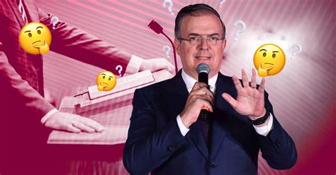 ¿marcelo Ebrard Se Va De Morena Esto Es Lo Que Dijo El Ex Canciller