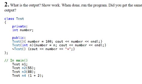 Solved 2 What Is The Output Show Work When Done Run The