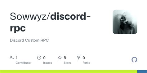 Github Sowwyz Discord Rpc Discord Custom Rpc