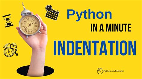 Python In A Minute Indentation In Python Youtube