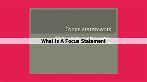 Craft A Powerful Focus Statement For Focused Academic Writing