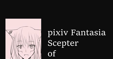 Pixivファンタジアsoz 【pfsoz】閑話②【剣と魔法の大会】 ふわクロのマンガ 漫画 オルギット団 【鬼燈】 Pixiv