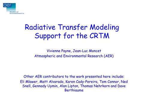 Ppt Radiative Transfer Modeling Support For The Crtm Powerpoint Presentation Id 4468515