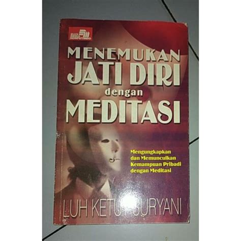 Jual MENEMUKAN JATI DIRI DENGAN MEDITASI N Shopee Indonesia