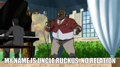 The Boondocks Uncle Ruckus Quotes