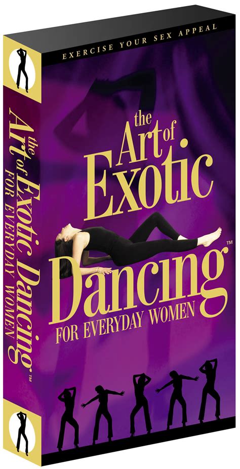 The Art Of Exotic Dancing For Everyday Women
