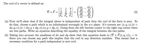 The Curl Of A Vector Is Defined As Nabla Times F Chegg