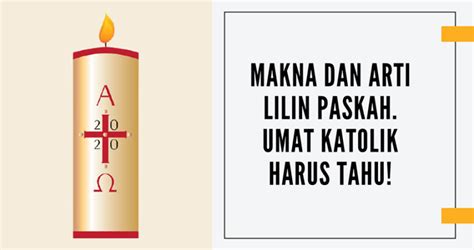 Ini Makna Lilin Paskah Bagi Umat Katolik Kamu Harus Tahu