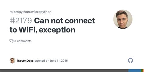 Can Not Connect To Wifi Exception · Issue 2179 · Micropython