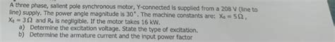Solved A Three Phase Salient Pole Synchronous Motor