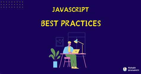Javascript Best Practices