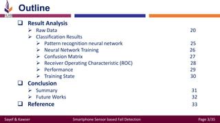 Study Of Smart Phone Sensor Based Fall Detection PPT