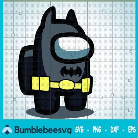 Batman Imposter SVG Funny Among Us SVG Cute Batman SVG Cute Batman