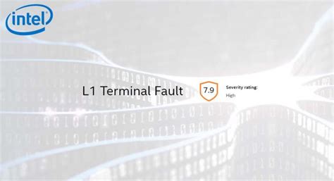 After Spectre And Meltdown Intel Discloses L Terminal Fault Vulnerability