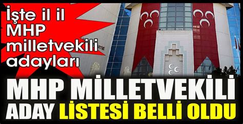 MHP milletvekili aday listesi belli oldu İşte il il MHP milletvekili adayları Bedir