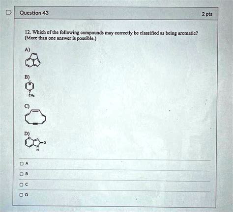 Solved Question 43 2 Pts 12 Which Of The Following Compounds May