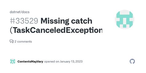 Missing Catch Taskcanceledexception · Issue 33529 · Dotnetdocs · Github