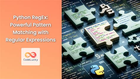Python Regex Powerful Pattern Matching With Regular Expressions