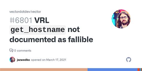 Vrl `gethostname` Not Documented As Fallible · Issue 6801