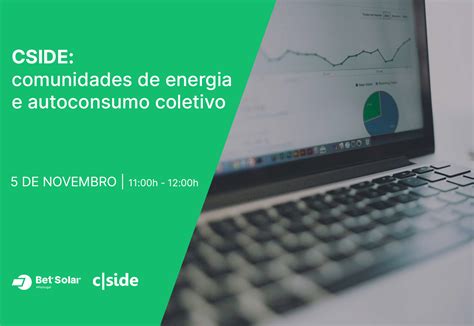 Cside Comunidades De Energia E Autoconsumo Coletivo Betsolar